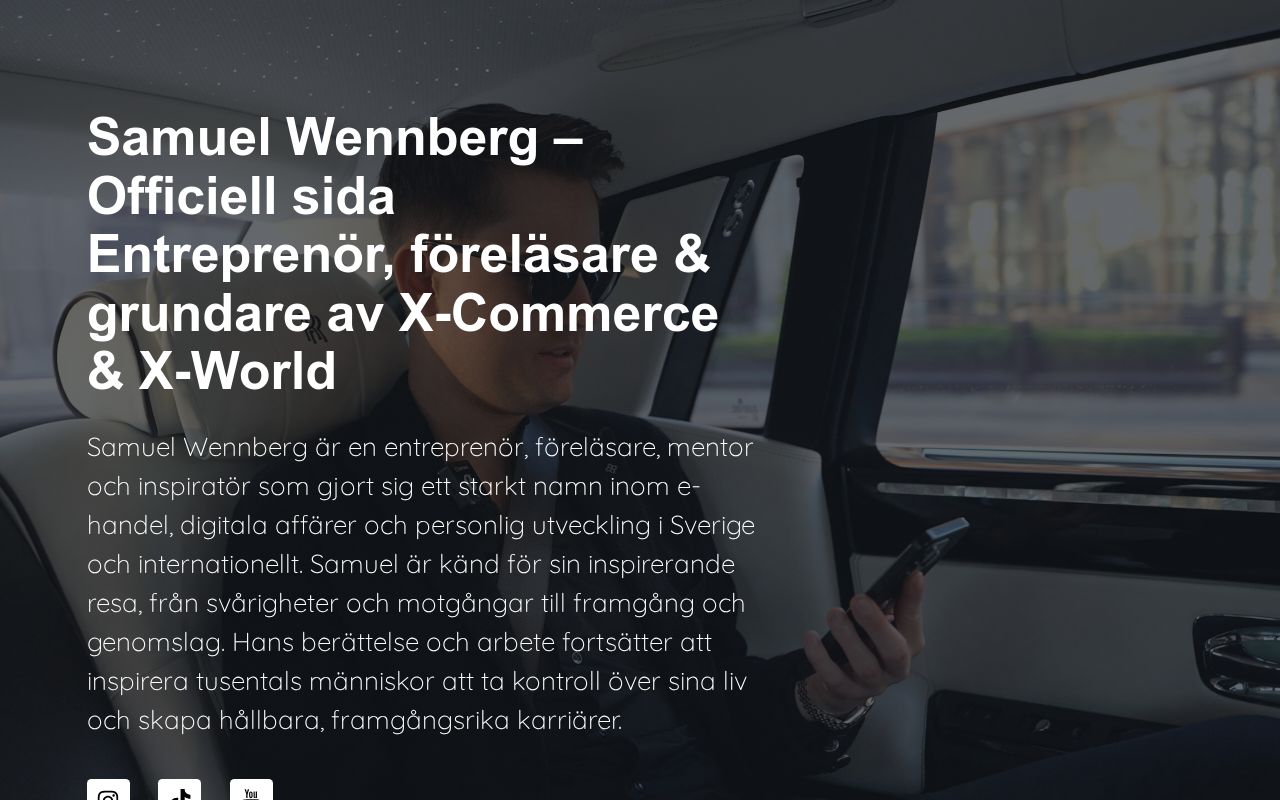 Samuel Wennberg – Officiell sida Svensk entreprenör, föreläsare & grundare av X-Commerce & X-Wor